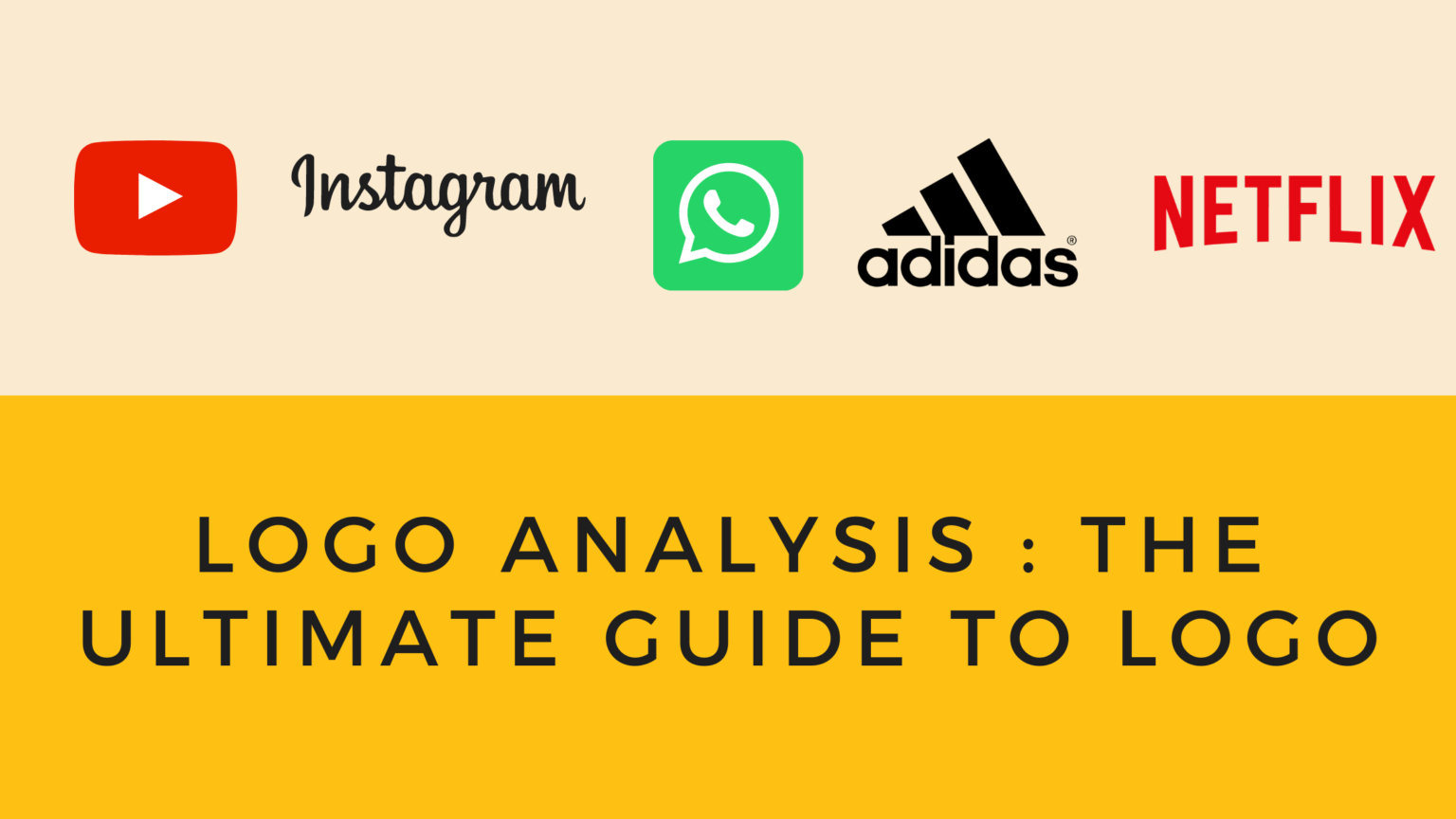 3 Facts about Logo Analysis : The Ultimate Guide to Logo Design
