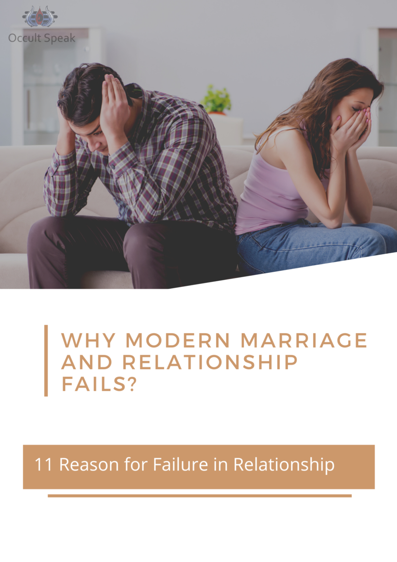 Why Modern Marriage and relationship fail?