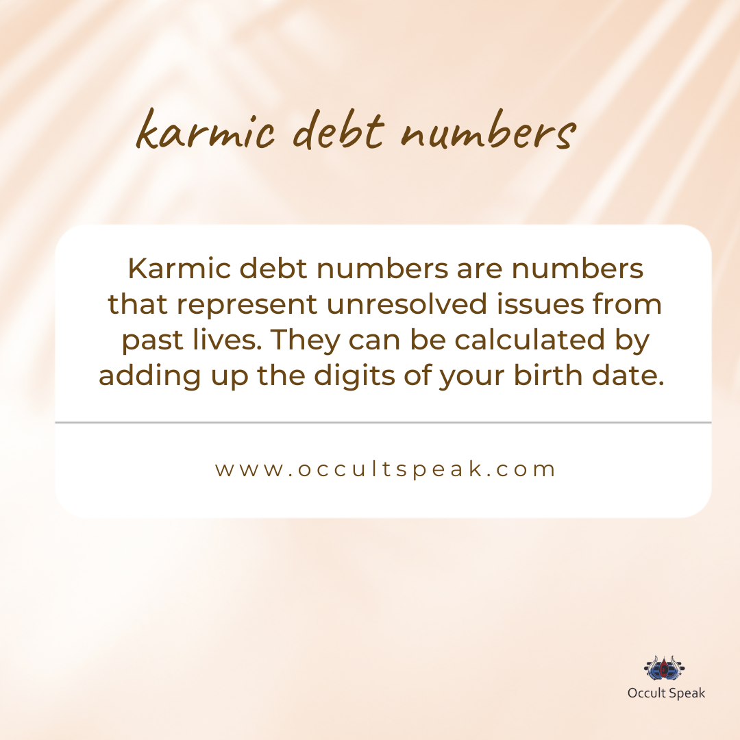 Past life, Karma, Karmic Debt Number and Numerology