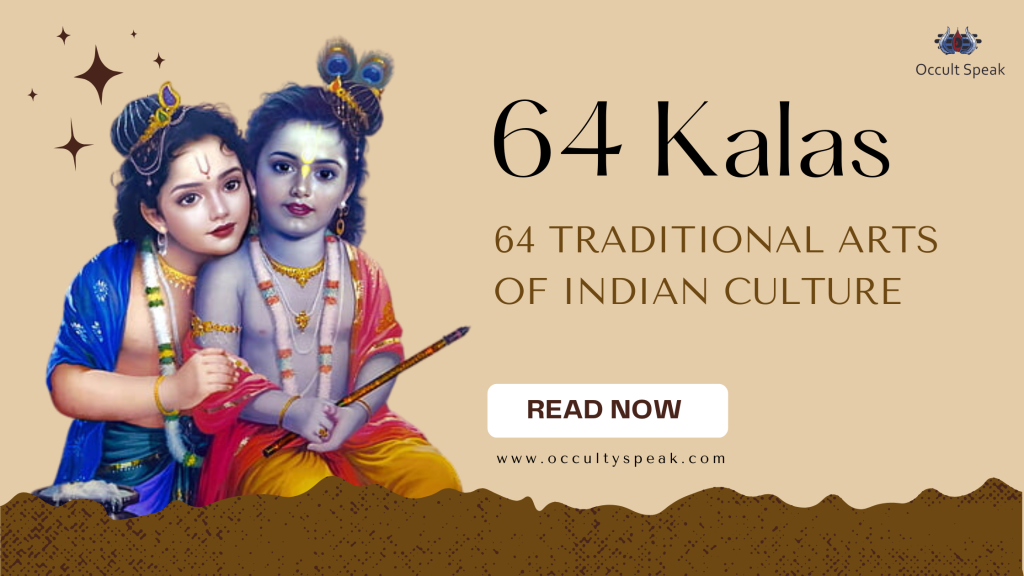 64 Kala / 64 TRADITIONAL ARTS (Chatuh Shashti Kala)