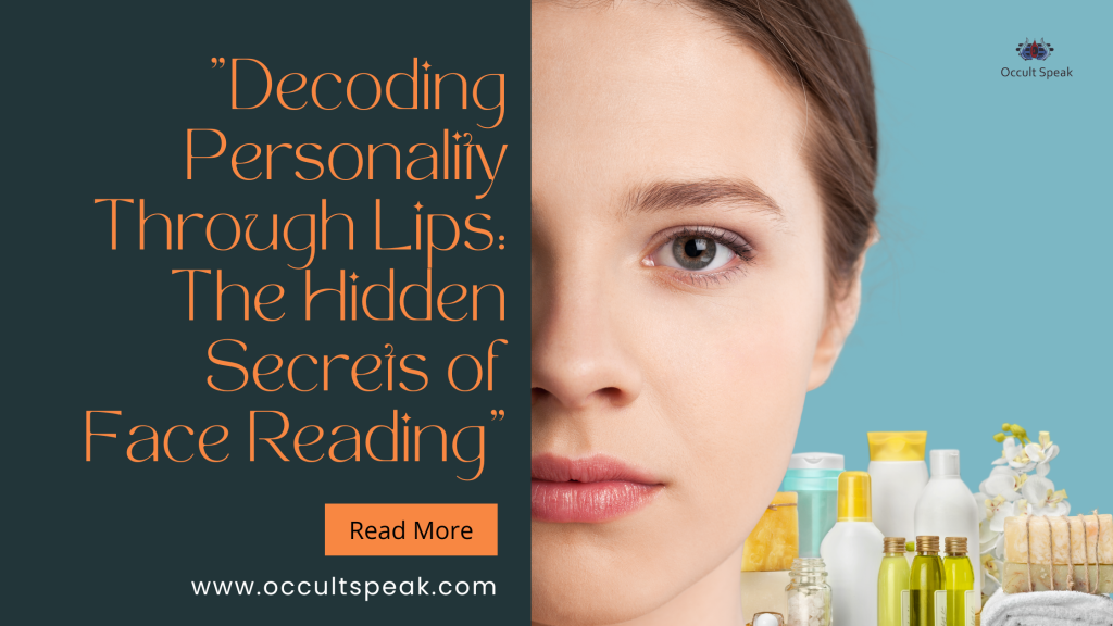 Importance of Lips in Face Reading