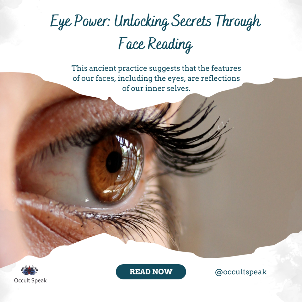 Eye Power : Unlocking Secrets Through Face Reading